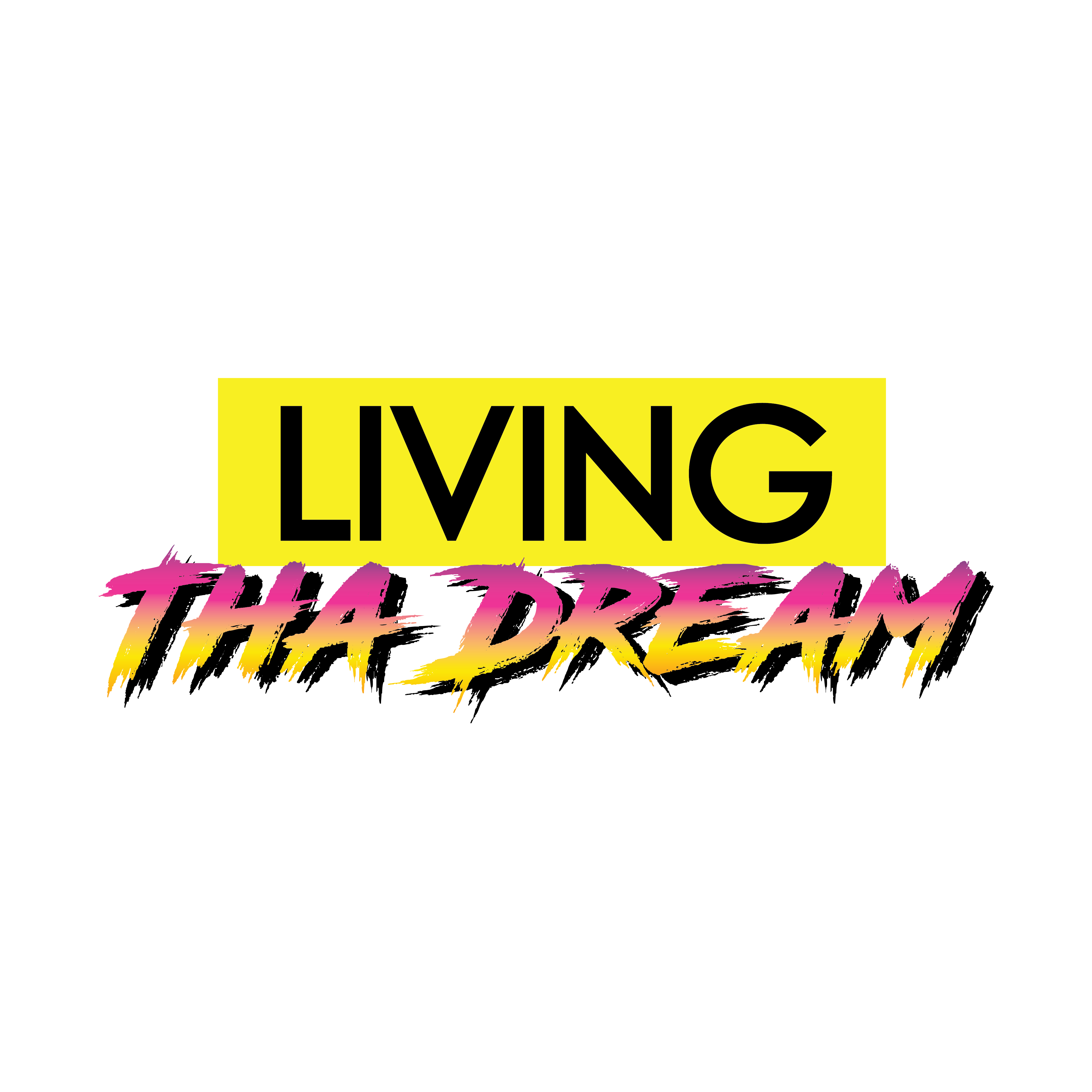 Exotic "Living Tha Dream" – Live Tha Dream